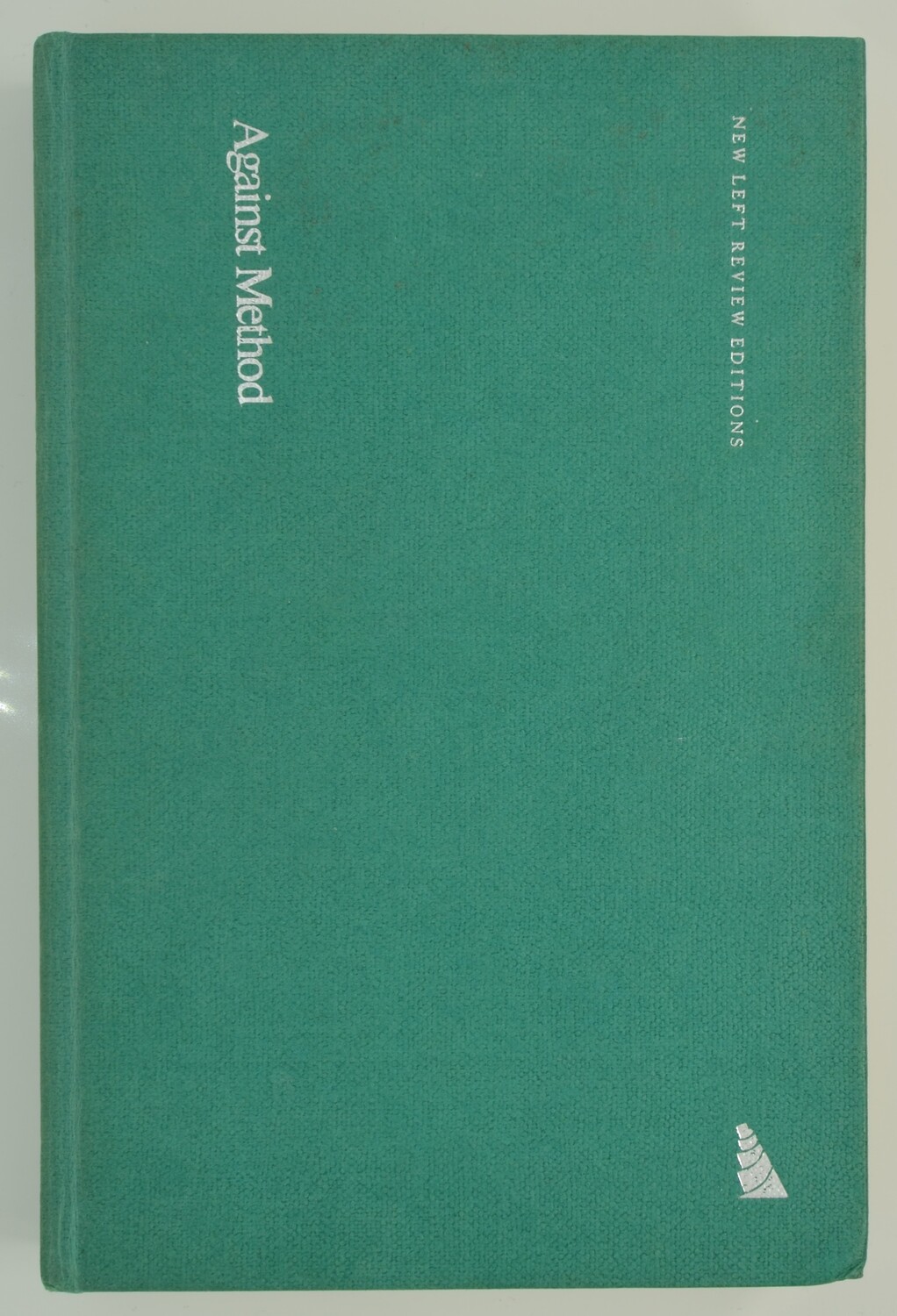 Against Method: Outline of an Anarchistic Theory of Knowledge – The ...
