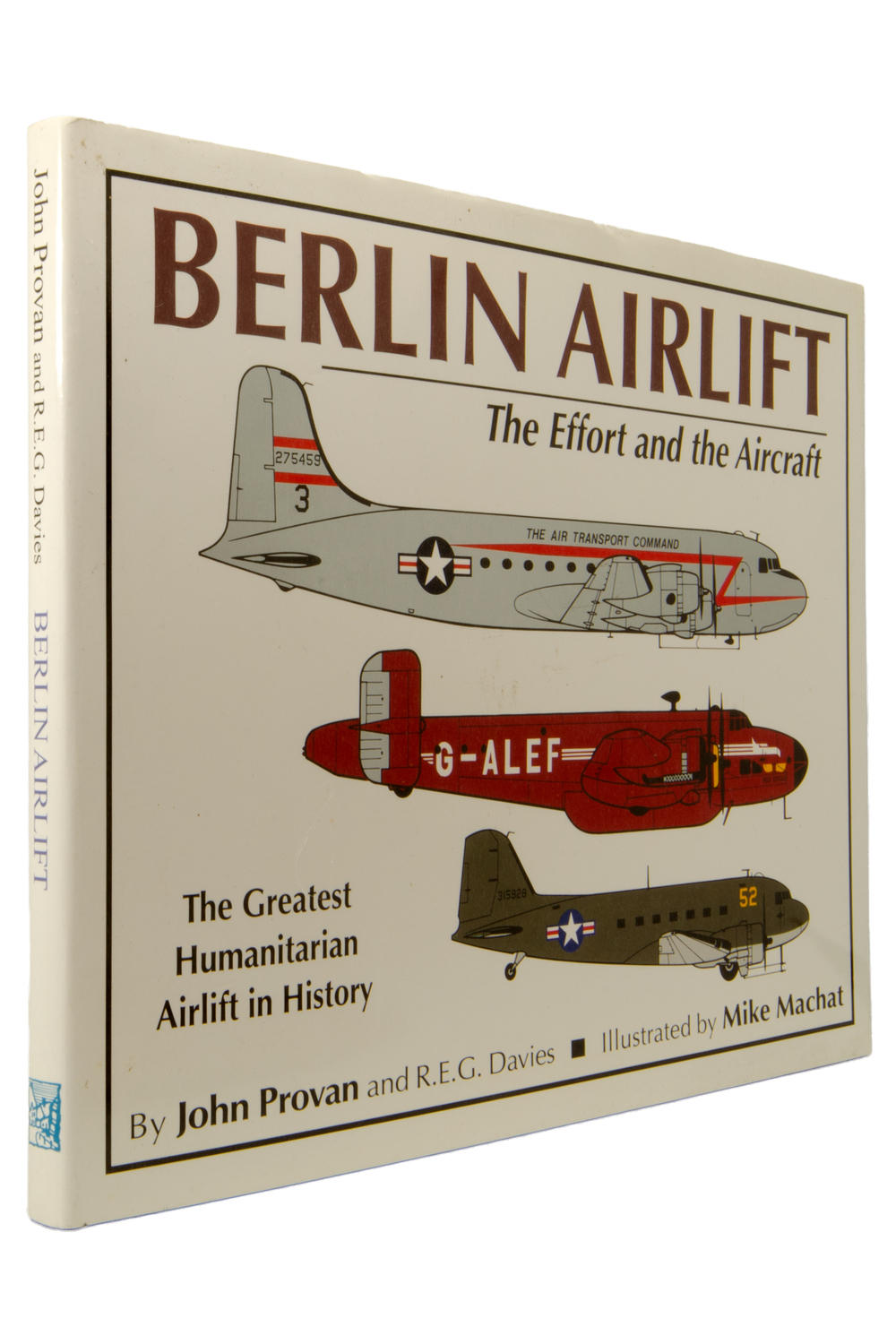 Berlin Airlift. The Effort and the Aircraft – The Small Library Company